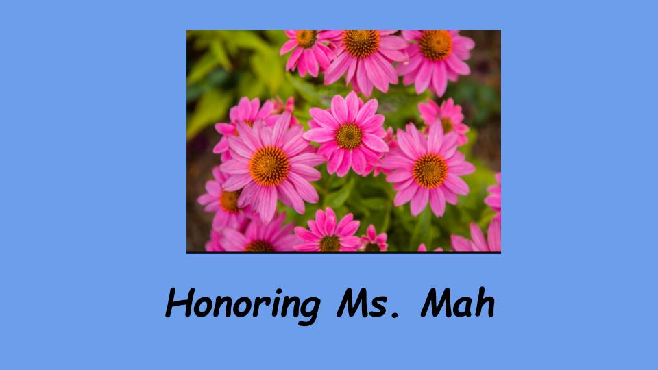 Help us honor Ms. Mah – Hazel Wolf K-8 PTSA