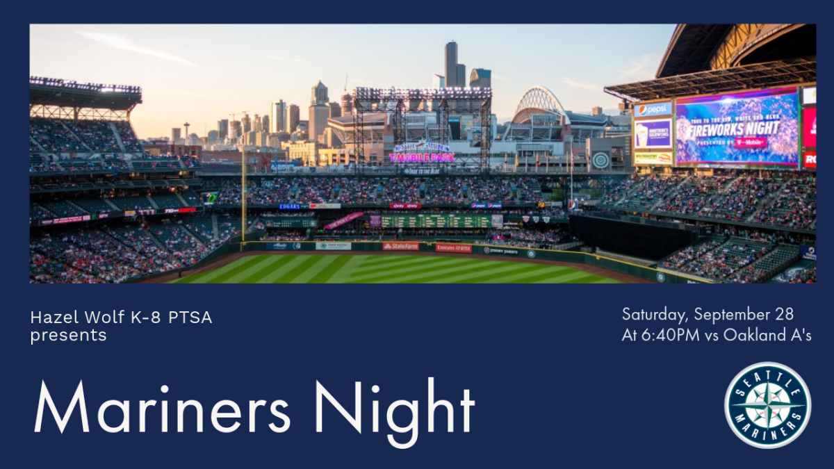 Hazel Wolf Mariners Night – Hazel Wolf K-8 PTSA