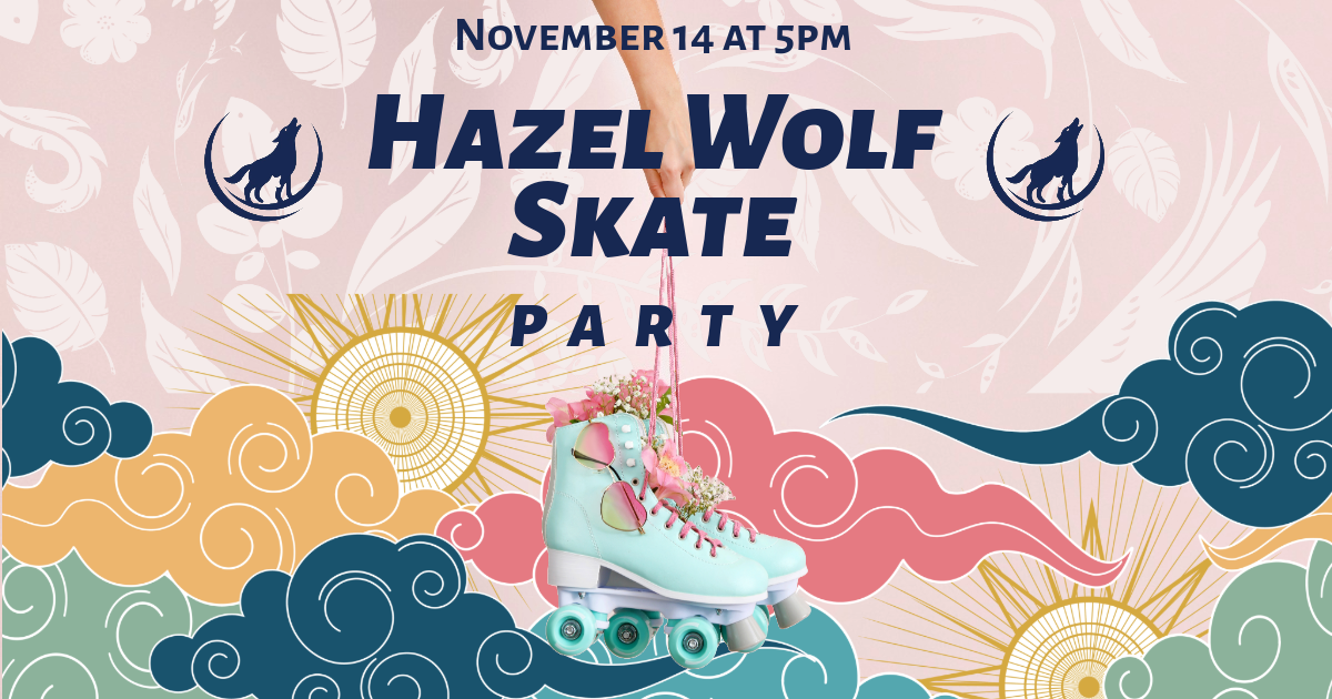 🛼Hazel Wolf Skate Party: Fun for the Whole Family! – Hazel Wolf K-8 PTSA